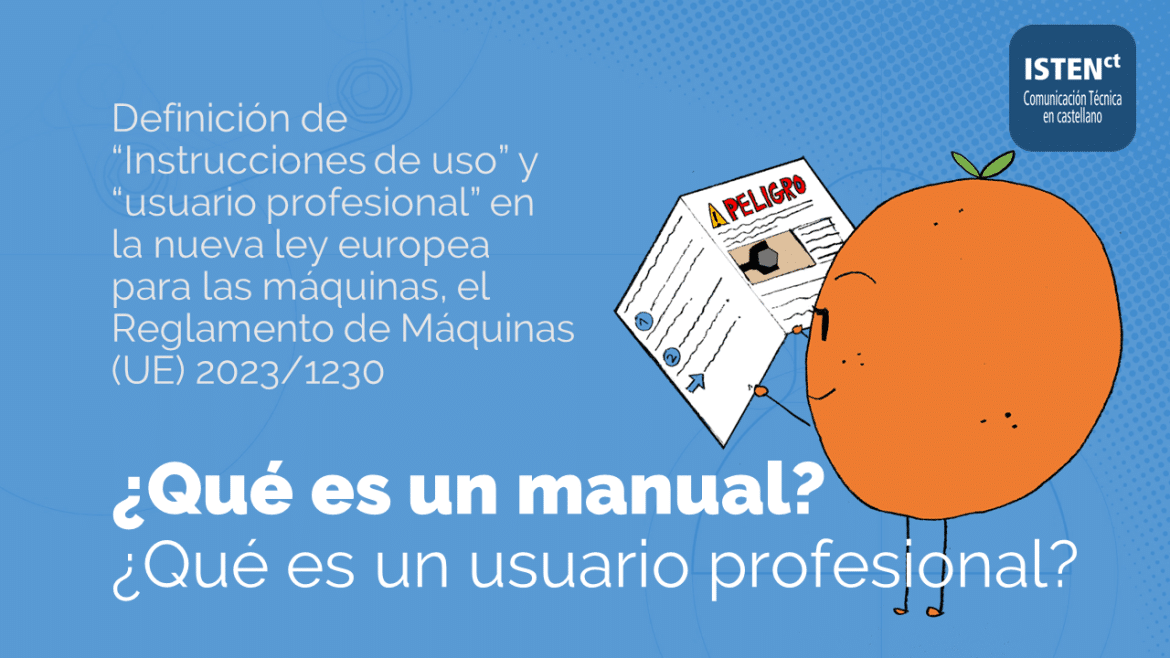 ¿Qué es un manual? ¿Qué es un usuario profesional? (según la UE) – ISTEN-ct